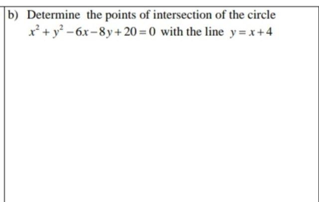 Solved b) Determine the points of intersection of the circle | Chegg.com