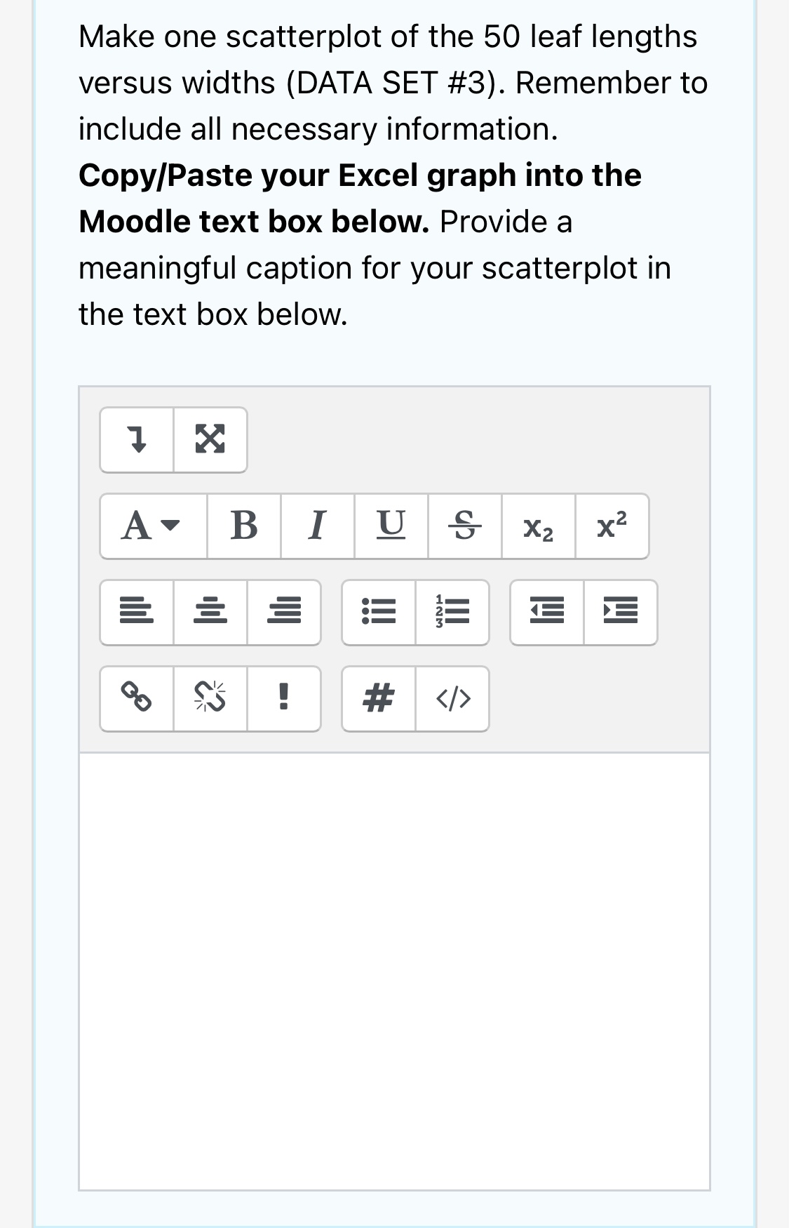 Solved DATA SET \#3 Make one scatterplot of the 50 leaf | Chegg.com