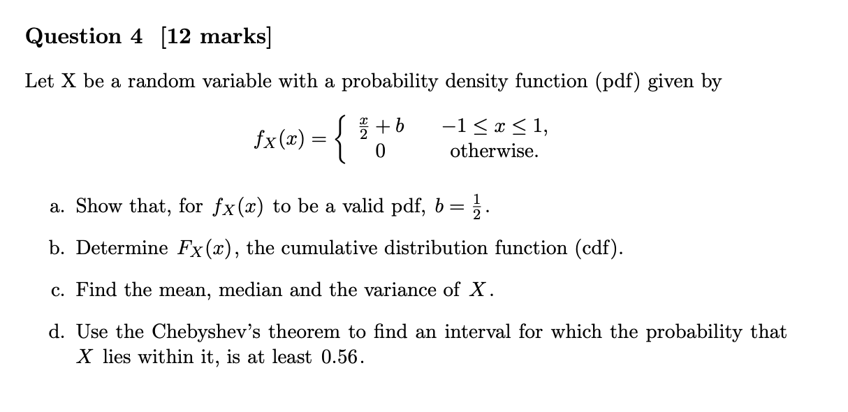 Solved Question 4 (12 marks] Let X be a random variable with | Chegg.com