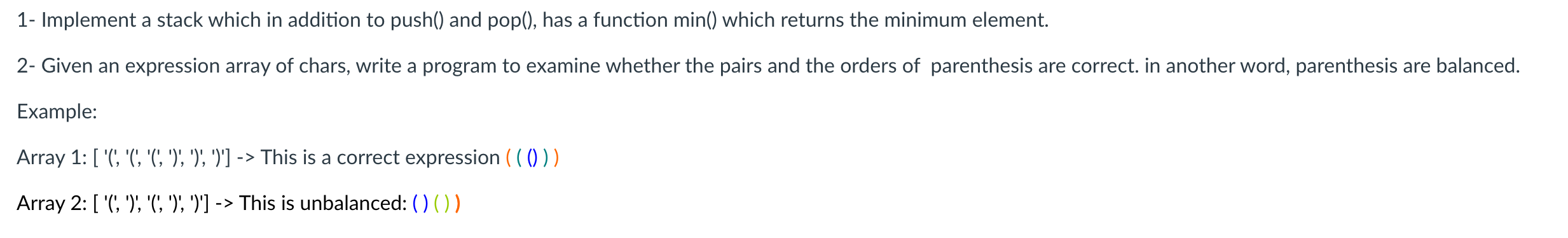 Solved 1 Implement A Stack Which In Addition To Push And 2940