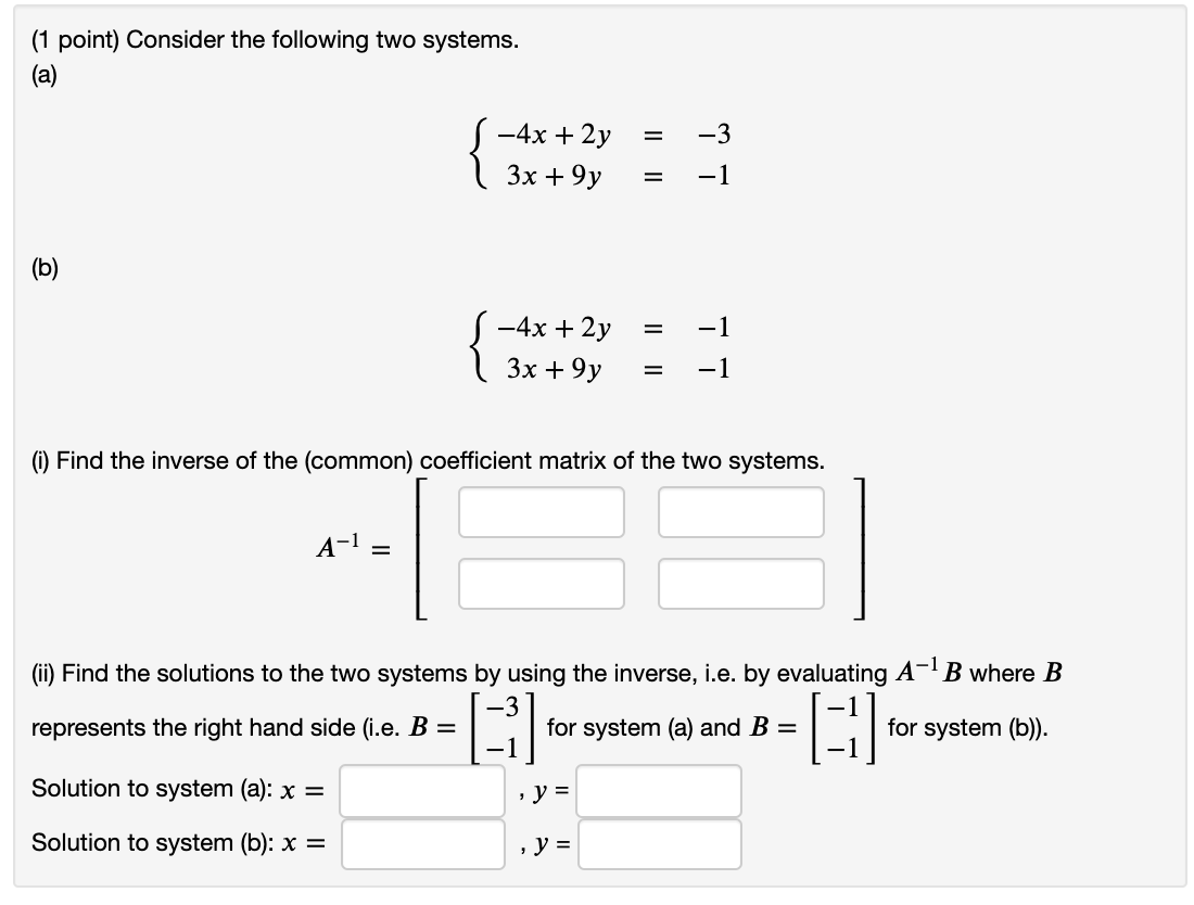 Solved (1 point) Consider the following two systems. (a) = | Chegg.com