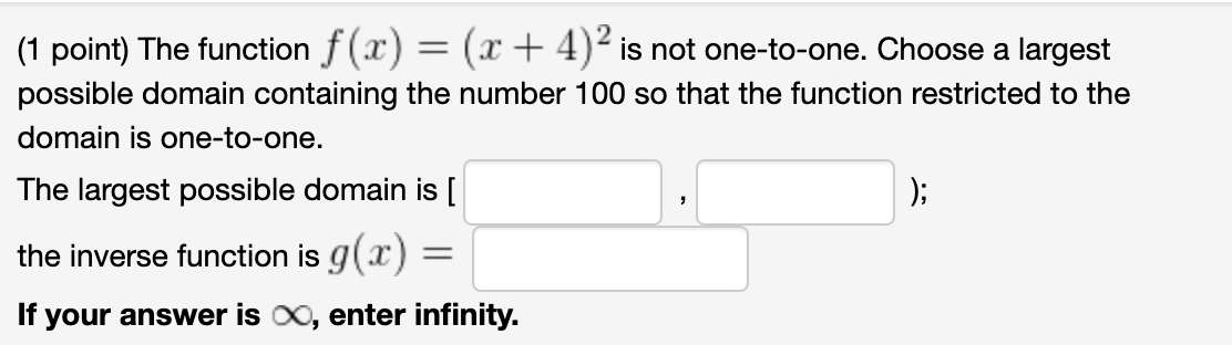 Solved (1 point) The function f(x) = (x+4)2 is not | Chegg.com