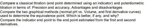 Solved Compare A Classical Titration End Point Determined
