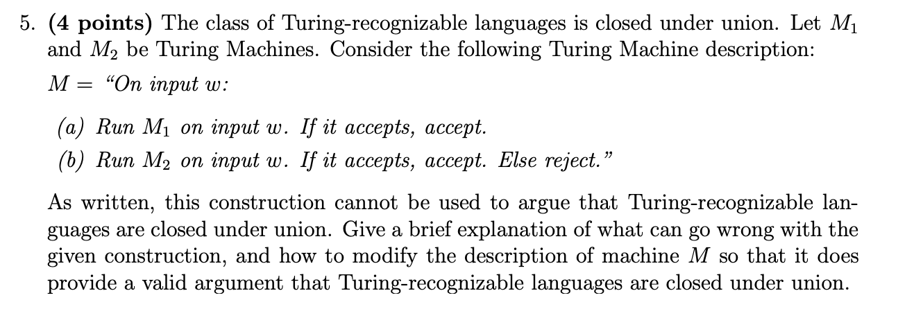 (4 ﻿points) ﻿The class of Turing-recognizable | Chegg.com