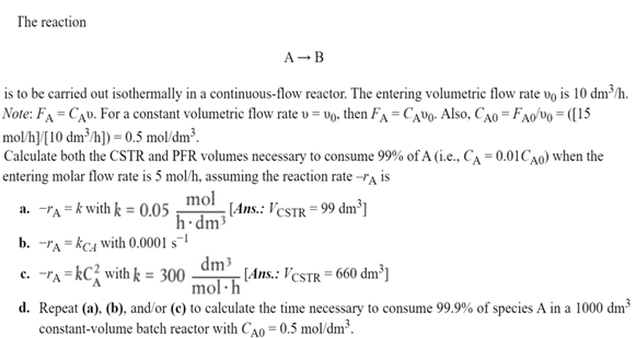 [Solved]: Please do D. The reaction AB is to be carried