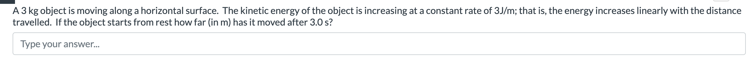 Solved A 3 kg object is moving along a horizontal surface. | Chegg.com