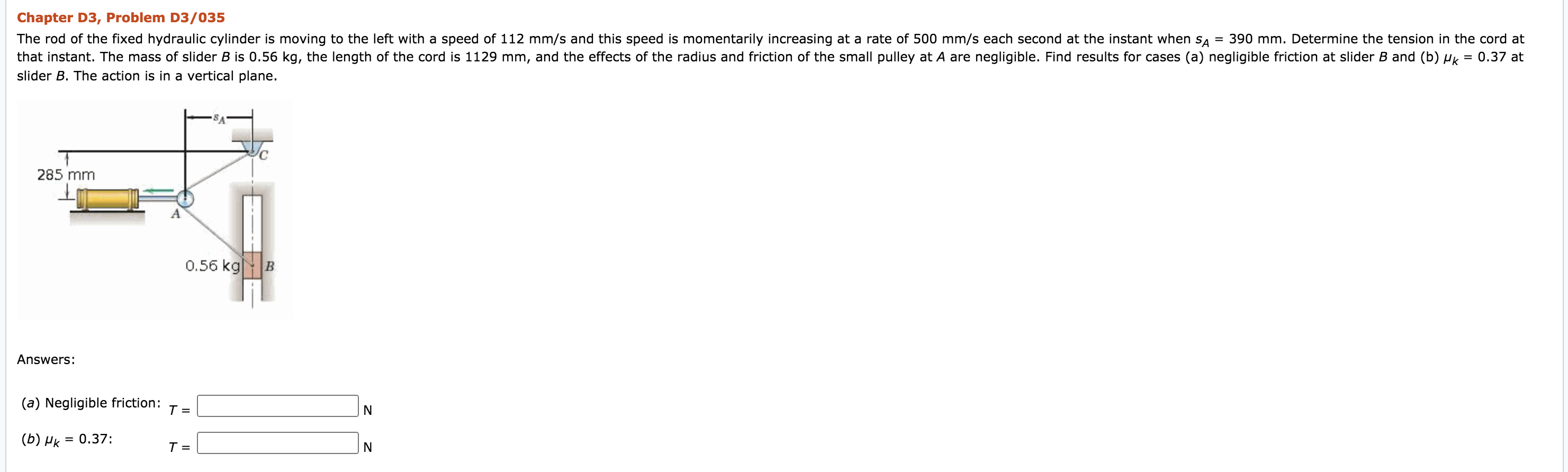 Solved Chapter D3, Problem D3/043 GO Tutorial Determine the | Chegg.com