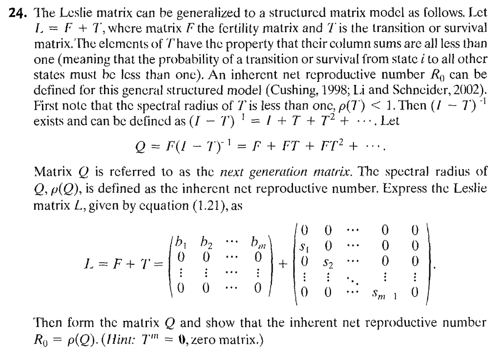24. The Leslie matrix can be generalized to a | Chegg.com