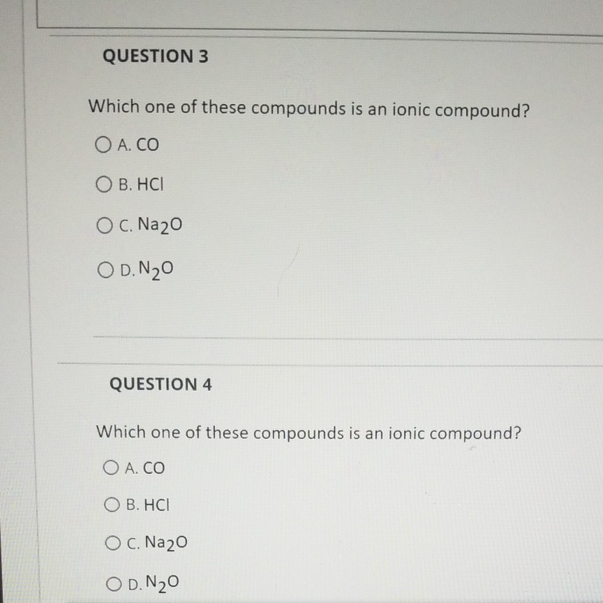 Solved QUESTION 3 Which one of these compounds is an ionic | Chegg.com
