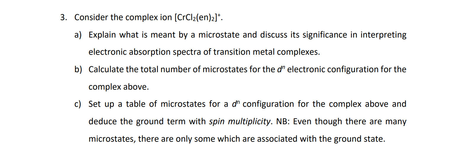 Solved 3. Consider the complex ion [CrCl2(en)2]+. a) Explain | Chegg.com