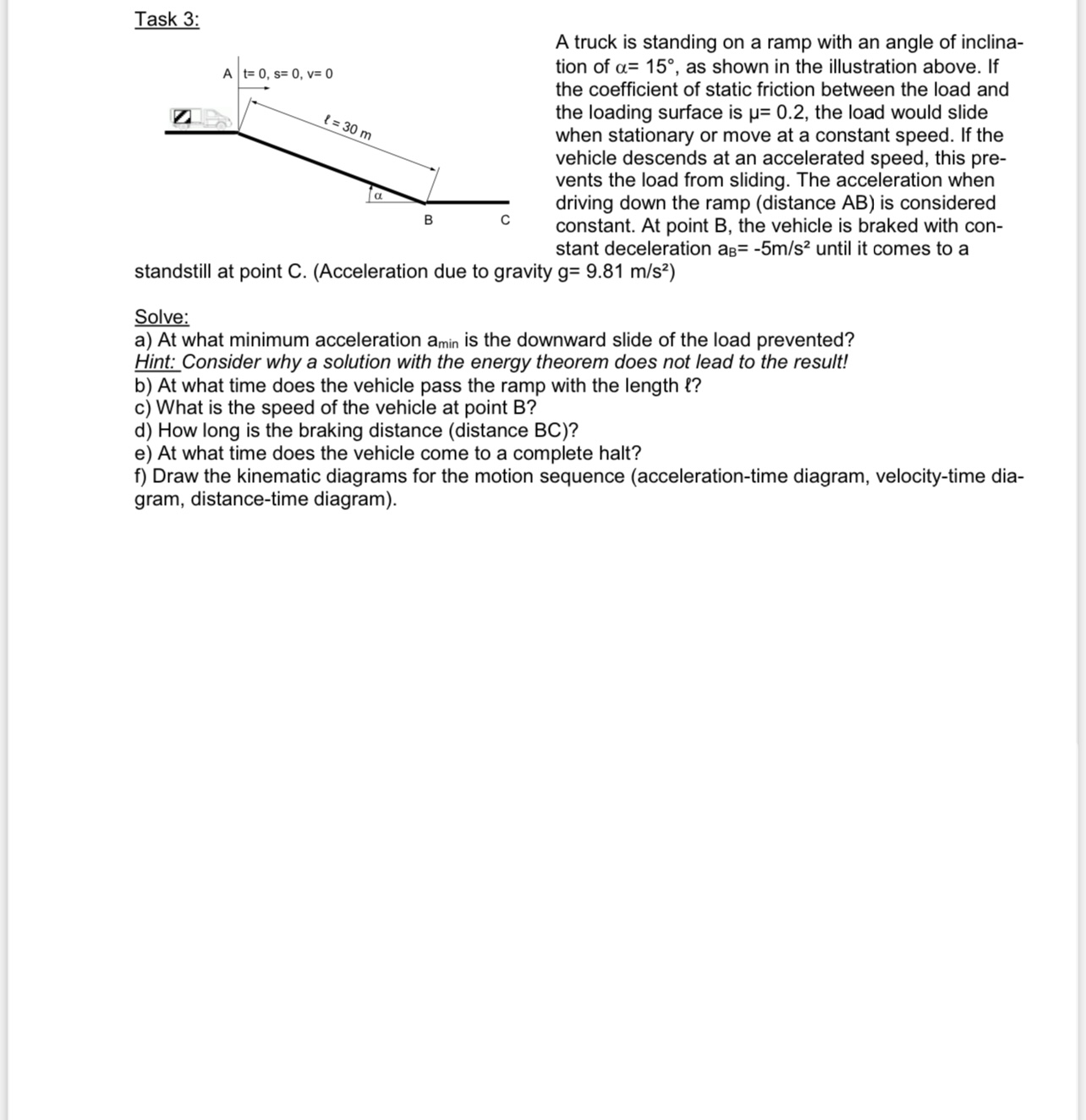 Solved A truck is standing on a ramp with an angle of | Chegg.com
