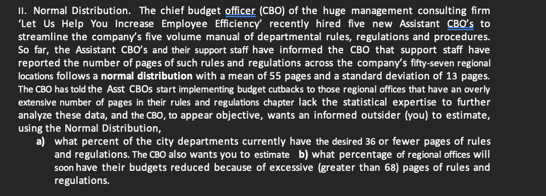 Solved II. Normal Distribution. The chief budget officer | Chegg.com