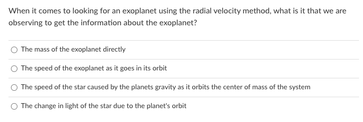 Solved When it comes to looking for an exoplanet using the | Chegg.com