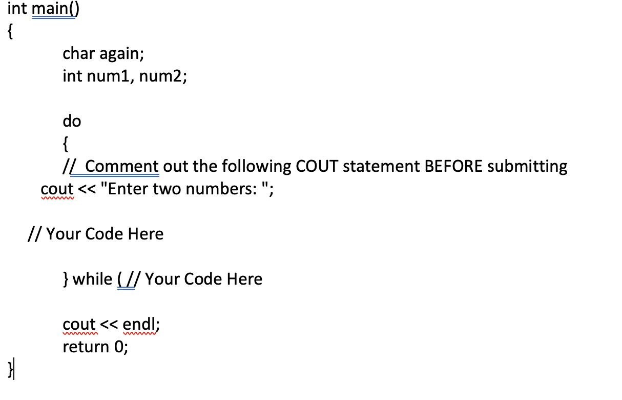 Solved 2 Write A Do while Loop That Asks The User To Enter Chegg