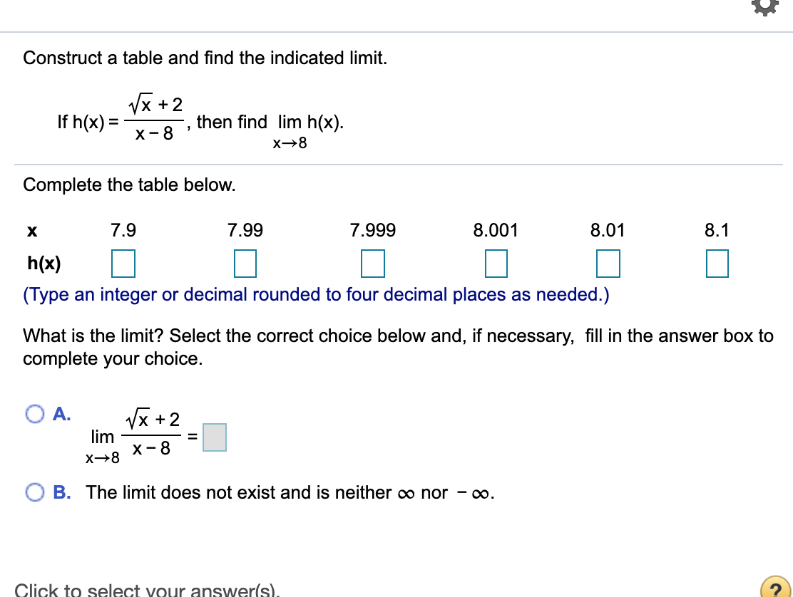Solved Construct a table and find the indicated limit. 7x + | Chegg.com