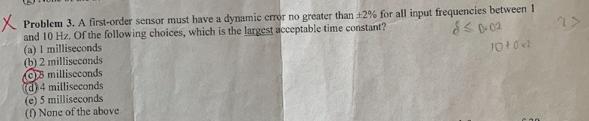 Solved 1 10+02 X Problem 3. A first-order sensor must have a | Chegg.com