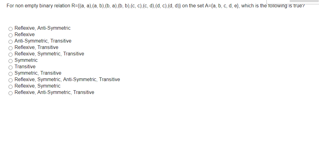 Solved For non empty binary relation R={(a, a),(a, b),(b, | Chegg.com