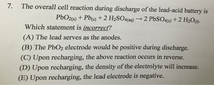 Solved 7. The overall cell reaction during discharge of the | Chegg.com