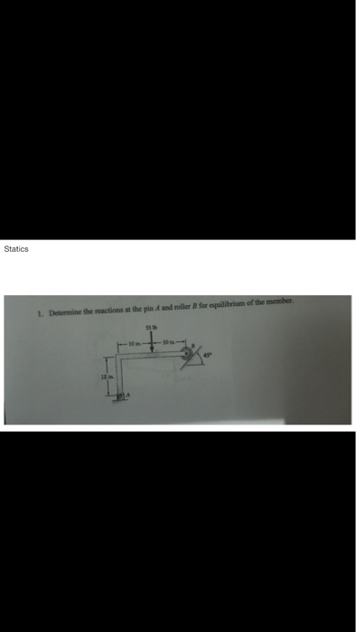 Solved determine the reaction at the pin A and roller B for | Chegg.com