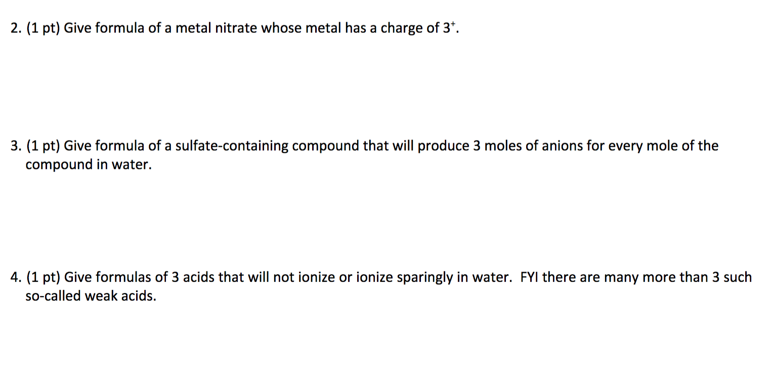 Solved 2. (1 pt) Give formula of a metal nitrate whose metal | Chegg.com