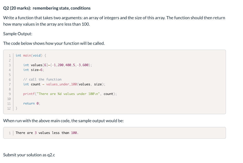 Solved Q2 (20 marks): remembering state, conditions Write a | Chegg.com