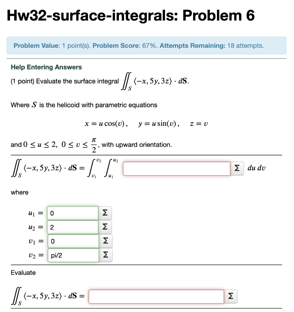 Solved Hw32-surface-integrals: Problem 6 Problem Value: 1 | Chegg.com