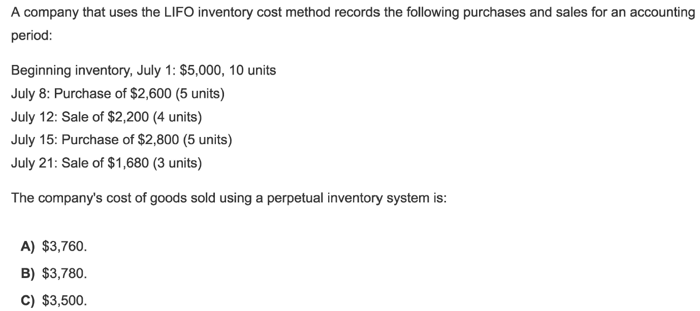 Solved A company that uses the LIFO inventory cost method | Chegg.com