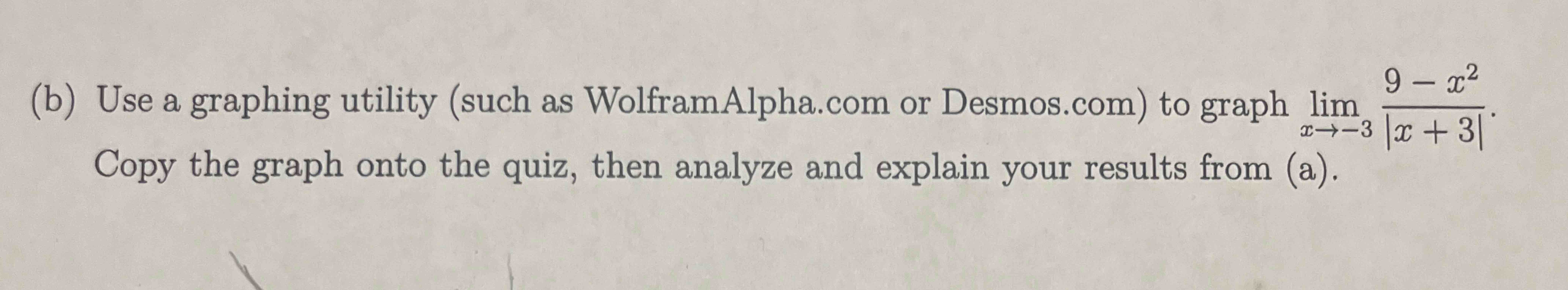 Solved graph limx→-39-x2|x+3|.Copy the graph onto the quiz, | Chegg.com