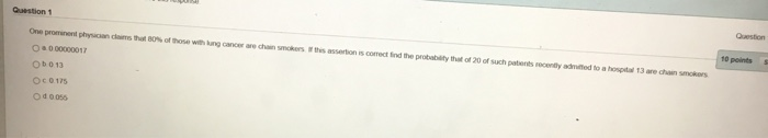 Solved Question Guestion 10 points One promanent physaan | Chegg.com