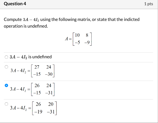 Solved Question 4 1 pts Compute 3A – 412 using the following | Chegg.com