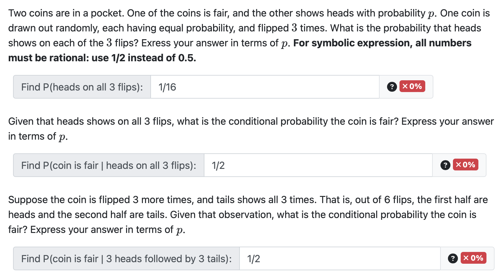 Solved Two coins are in a pocket. One of the coins is fair, | Chegg.com