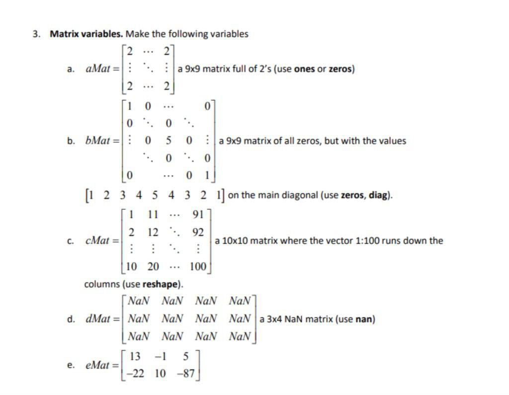 Solved 3. Matrix variables. Make the following variables 2 | Chegg.com