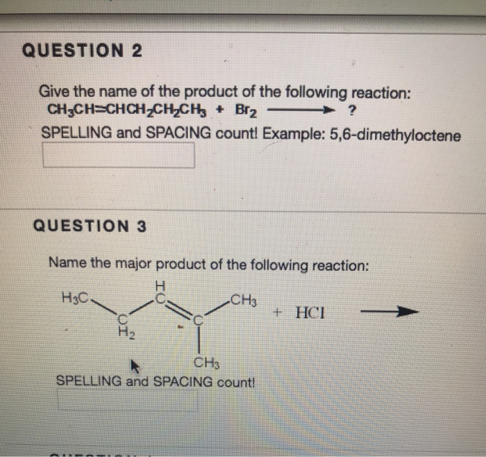 Solved QUESTION 2 Give the name of the product of the | Chegg.com