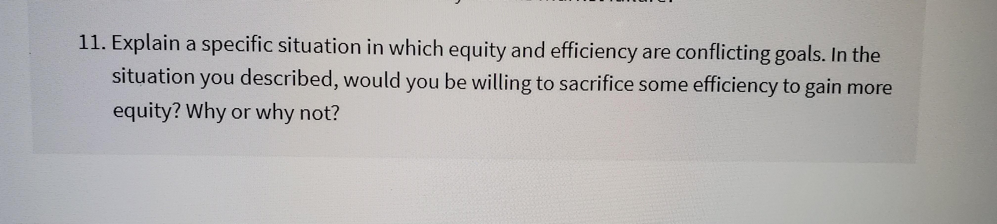 Solved 11. Explain a specific situation in which equity and | Chegg.com