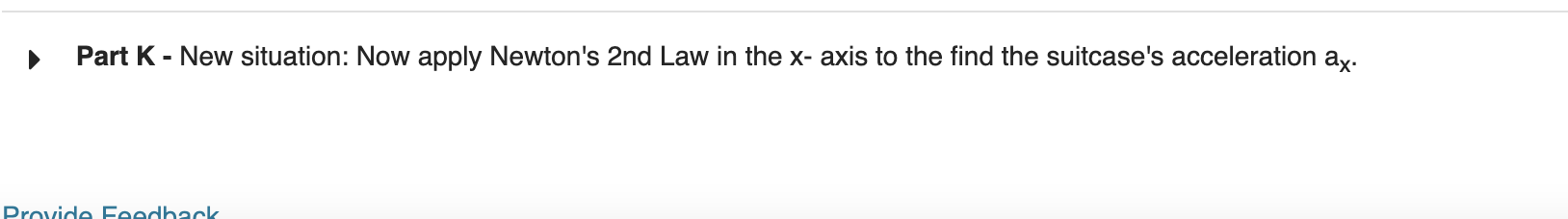 Solved Learning Goal: Application of Newton's Laws including | Chegg.com