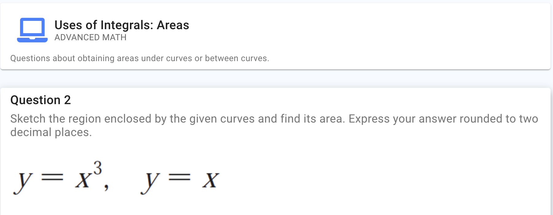 Solved Uses of Integrals: Areas ADVANCED MATH Questions | Chegg.com