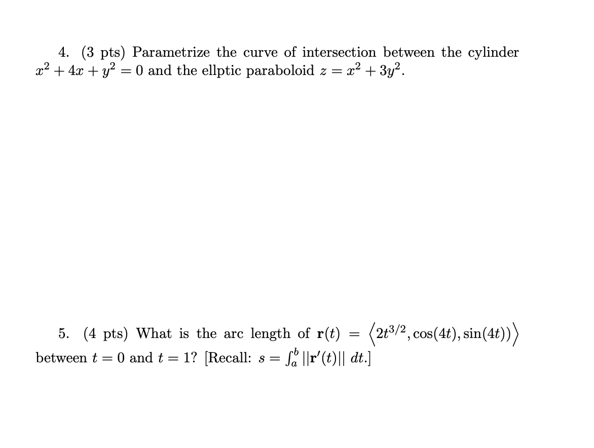 Solved 4. (3 pts) Parametrize the curve of intersection | Chegg.com