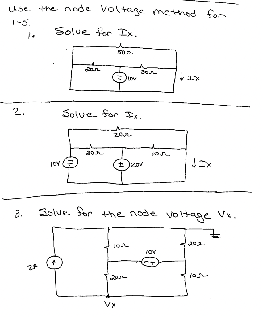 Solved Use the node voltage method for 1-5. Solve for Ix. 2. | Chegg.com