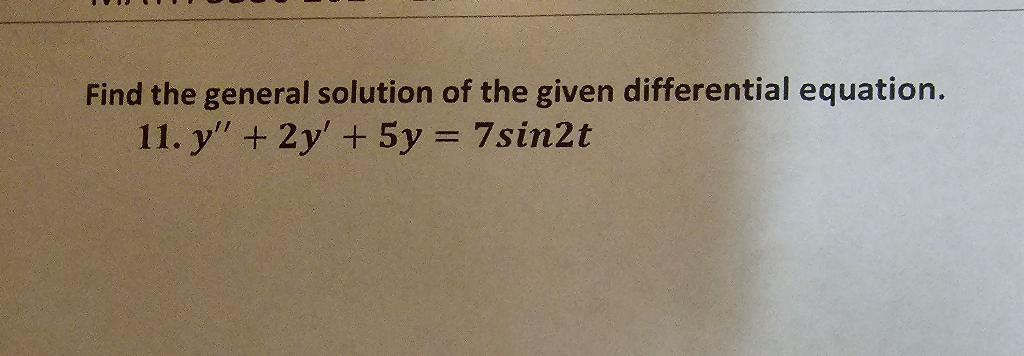 Solved Find the general solution of the given differential | Chegg.com