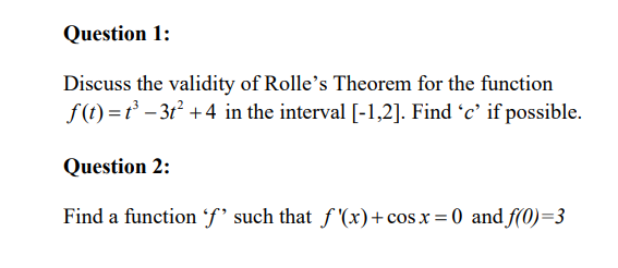 Solved Discuss the validity of Rolle's Theorem for the | Chegg.com