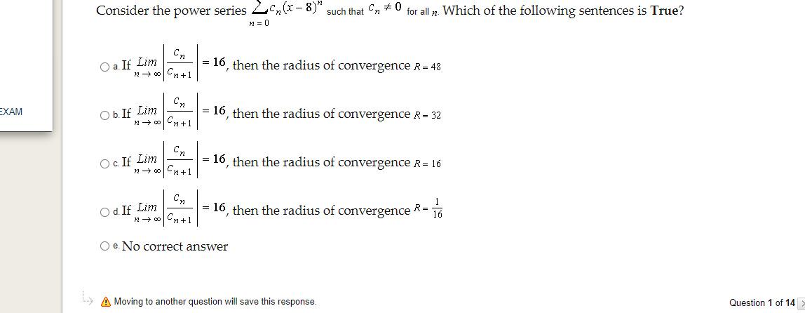 Solved Consider the power series 2C, (X-8)" such that C, 70 | Chegg.com