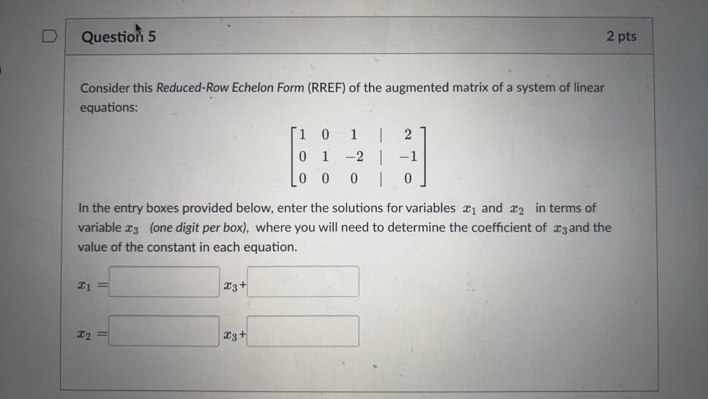 Solved Consider this Reduced-Row Echelon Form (RREF) of the | Chegg.com