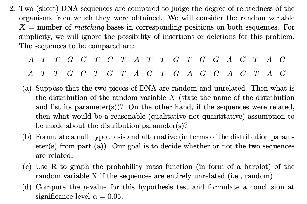 Solved Two(short) DNA sequences are compared to judge the | Chegg.com