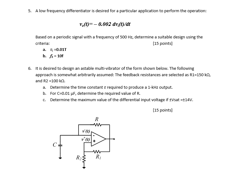 Solved 5. A low frequency differentiator is desired for a | Chegg.com