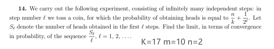 Solved 14. We carry out the following experiment, consisting | Chegg.com