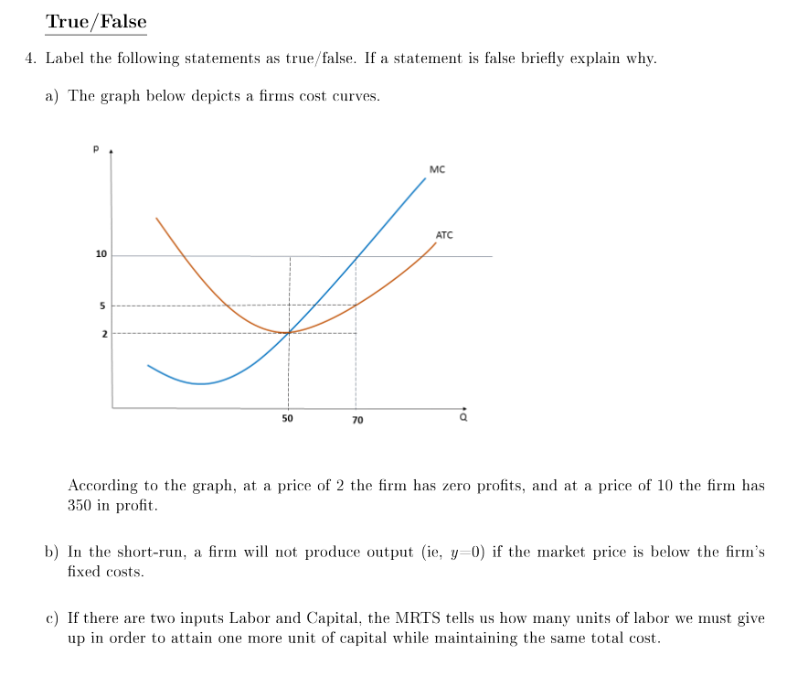 Solved True/False 4. Label the following statements as | Chegg.com