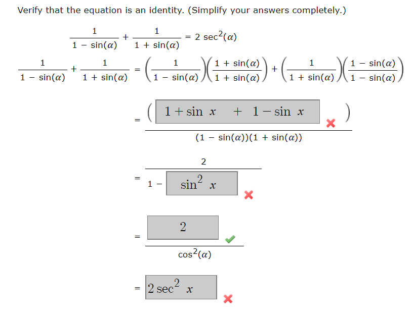 [Solved]: Verify that the equation is an identity. (Simp
