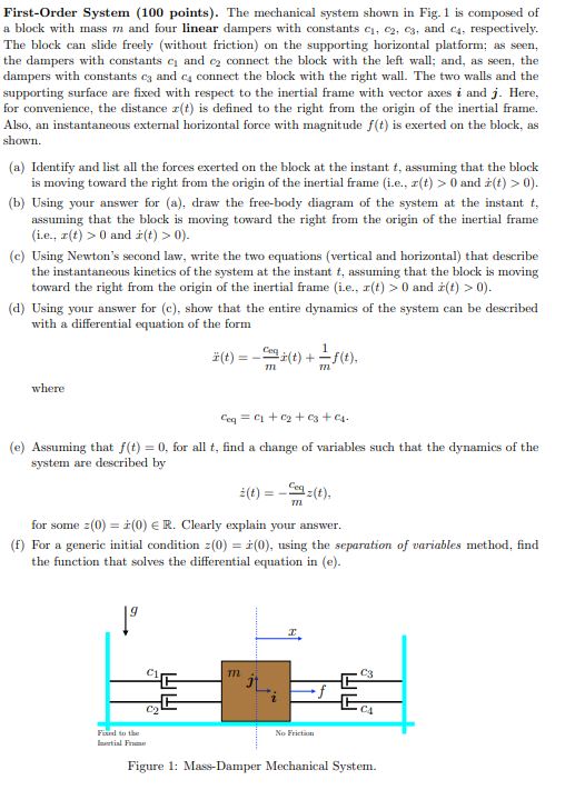 Solved First-Order System (100 points). The mechanical | Chegg.com