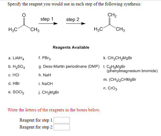 Solved Specity the reagent you would use in each step of the | Chegg.com