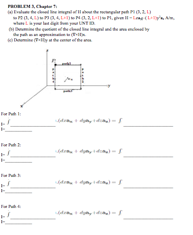 Solved PROBLEM 3, Chapter 7: (a) Evaluate the closed line | Chegg.com